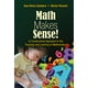 Math Makes Sense!: A Constructivist Approach to the Teaching and ...