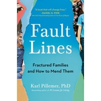 Fault Lines: Fractured Families and How to Mend Them, (Paperback ...