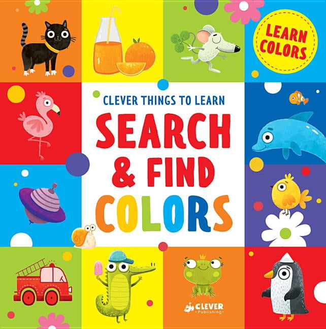 Clever Things to Learn: Search and Find Colors : Learn Colors (Board ...