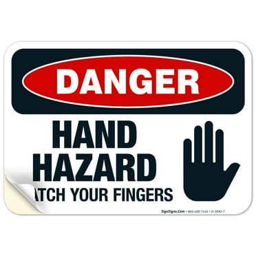 Watch Your Hands And Fingers Sign, OSHA Danger Sign, - Walmart.com