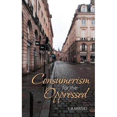Consumerism for the Oppressed | Walmart Canada