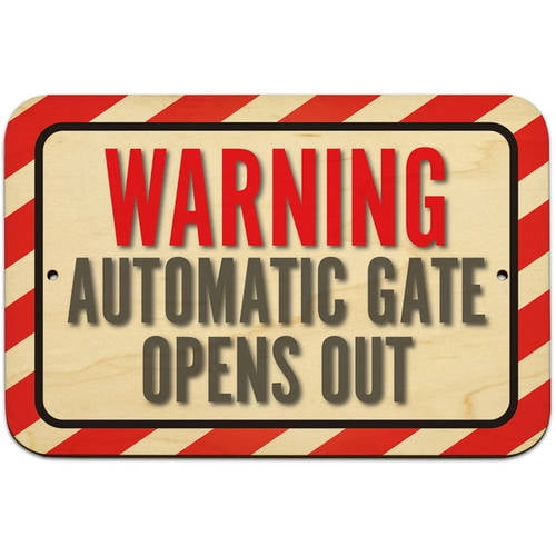 Warning Automatic Gate Opens Out Sign - Walmart.com