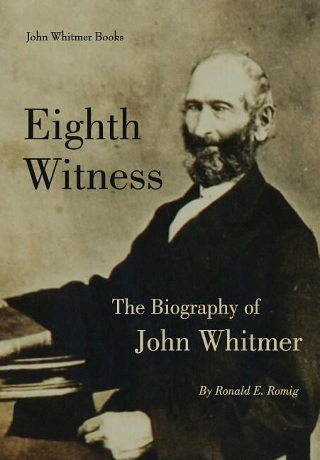Eighth Witness : The Biography of John Whitmer - Walmart.com - Walmart.com