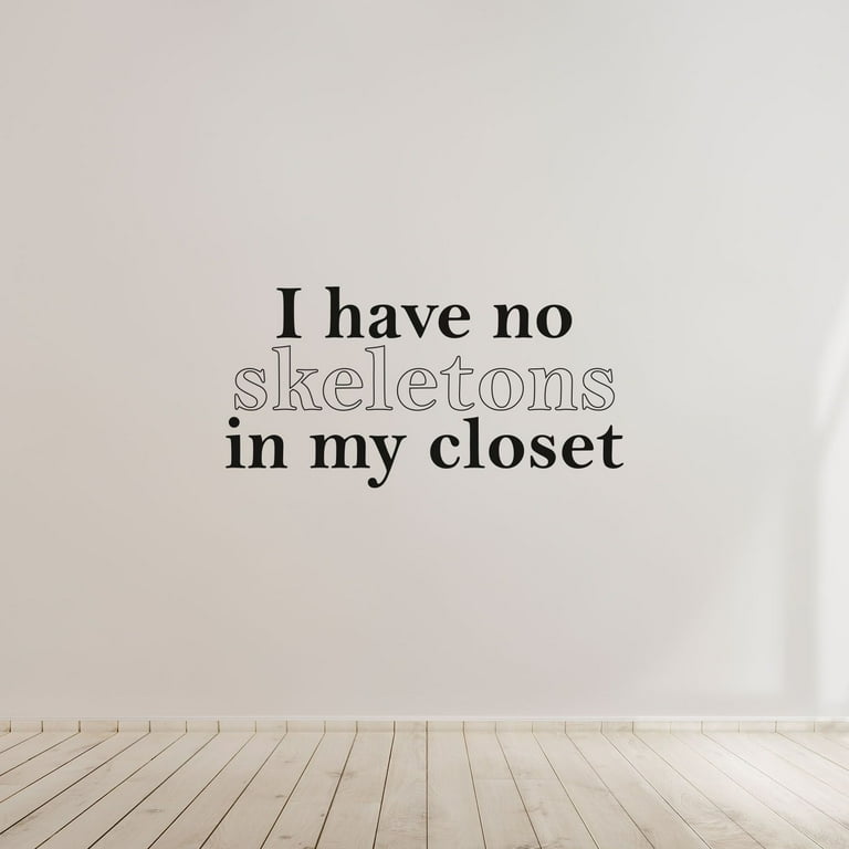 Skeletons In The Closet Quotes