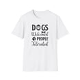 Dog Lover Unisex Cotton T-Shirt - Gildan Softstyle 64000 Dogs Welcomed ...