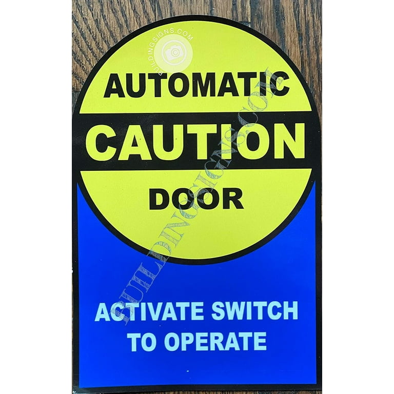 Automatic Door Sign, auto sign