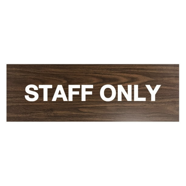 Basic Staff Only Sign (Walnut) - Large - Walmart.com