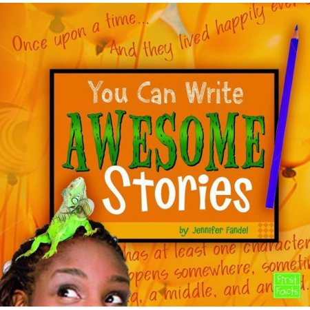 You Can Write Awesome Stories (First Facts: You Can Write) | Walmart Canada