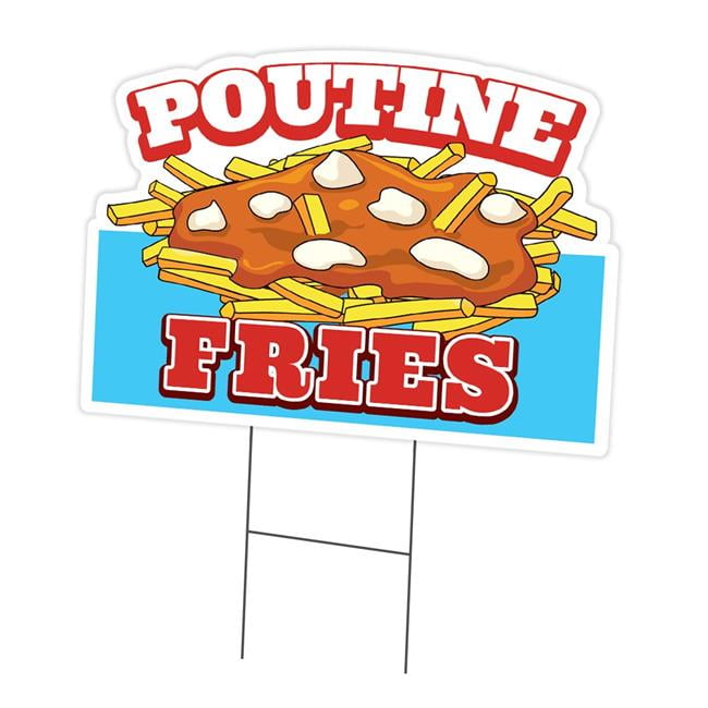 SignMission 18 x 24 in. Yard Sign & Stake - Poutine Fries - Walmart.com