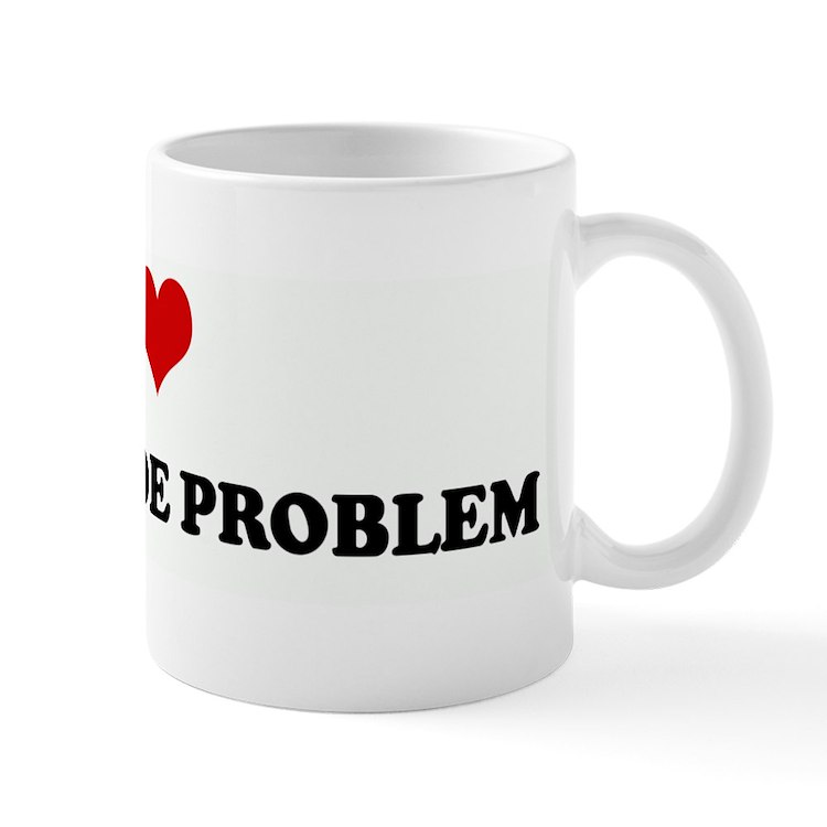 CafePress - I Love MY ATTITUDE PROBLEM Mug - 11 oz Ceramic Mug ...