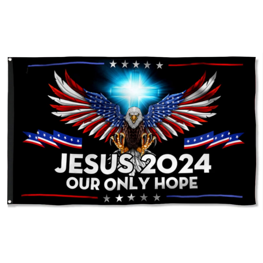 Cayyon Jesus Flag 3x5Feet Jesus 2024 Our Only Hope Christian Grommet ...
