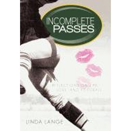 Incomplete Passes: Reflections on Life, Love, and Football | Walmart Canada