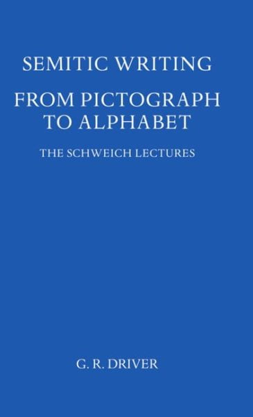 Pre-Owned Semitic Writing from Pictograph to Alphabet - Walmart.com