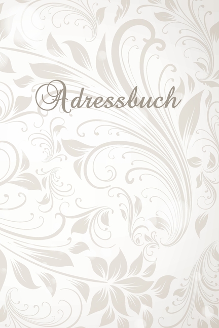 Adressbuch : Kontaktbuch zum Eintragen, für alle Adressen ...