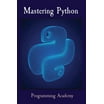 Python Programming for Beginners: Python Programming Language Tutorial ...