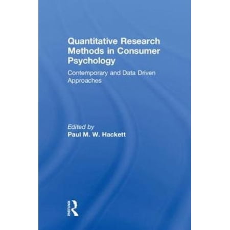 Quantitative Research Methods in Consumer Psychology: Contemporary and ...