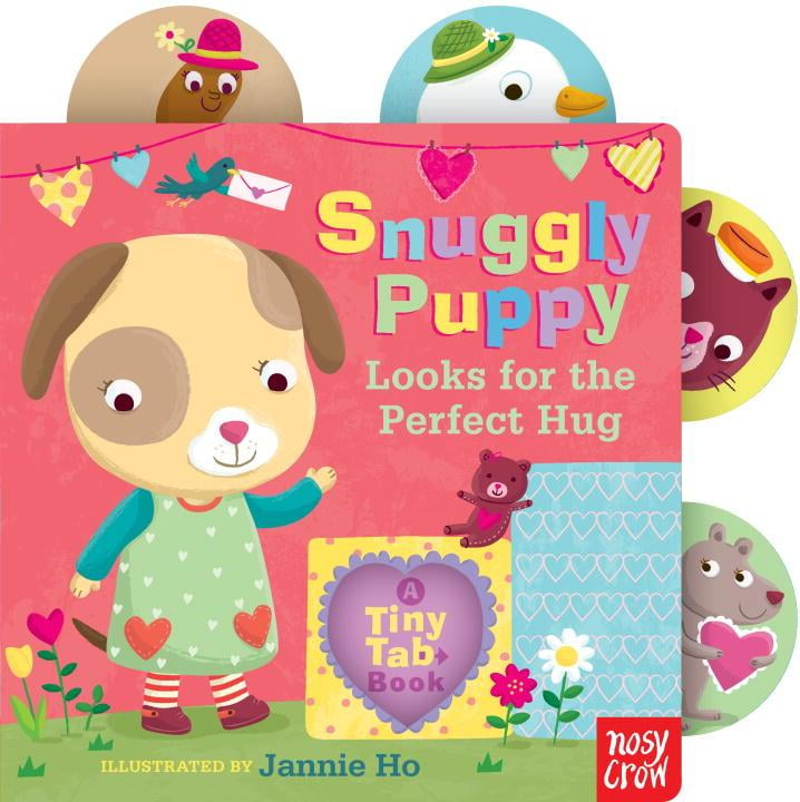 Snuggly Puppy Looks for the Perfect Hug (Board Book) - Walmart.com