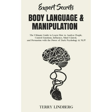 Psychology Self-Help: Manipulation : A Psychologist's Guide to Detect ...