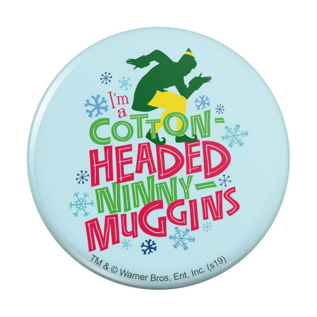 Elf Movie Cotton-Headed Ninny-Muggins Pinback Button Pin - Walmart.com