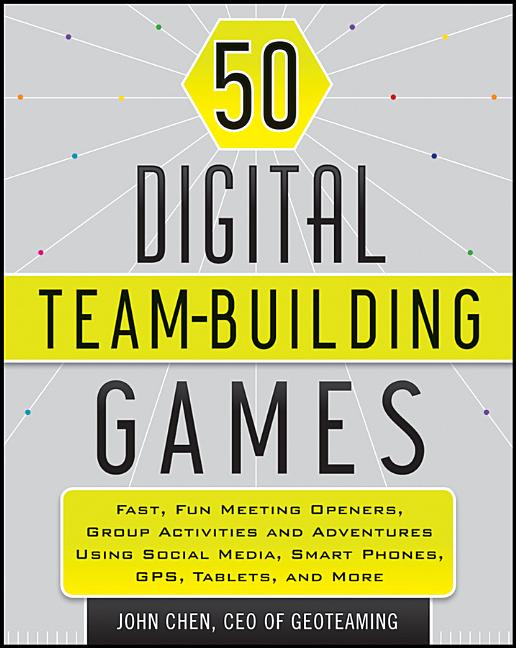 50 Digital Team-Building Games : Fast, Fun Meeting Openers, Group ...