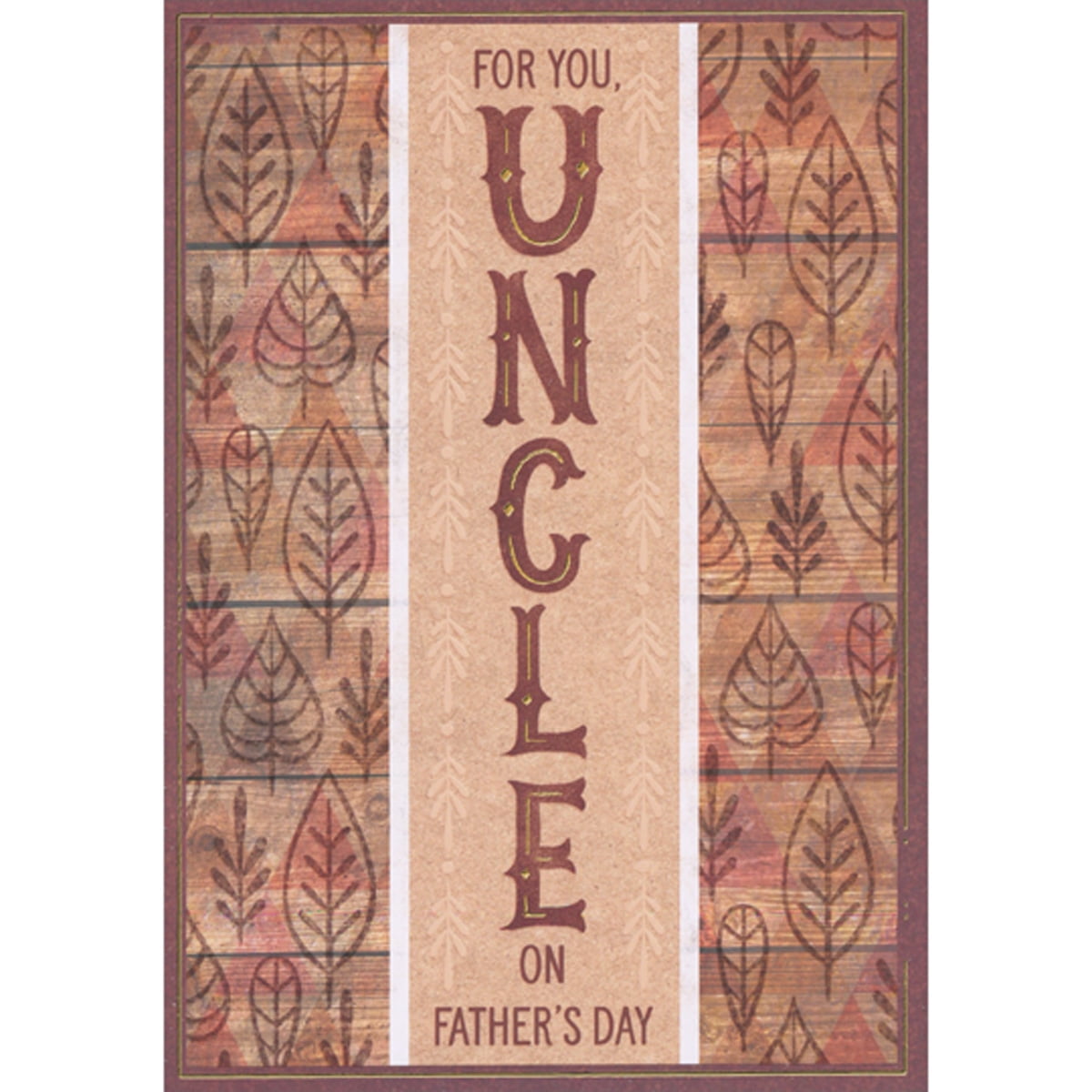 Designer Greetings Uncle: Brown Vertical Letters in Center Column and ...