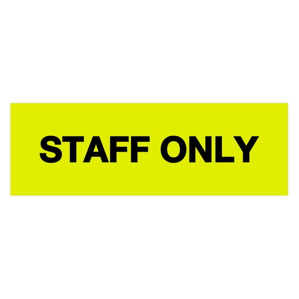 Basic Staff Only Sign (Yellow / Black) - Small - Walmart.com