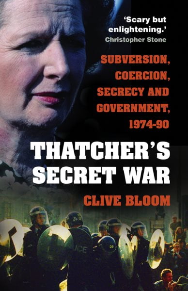 Pre-Owned Thatcher's Secret War : Subversion, Coercion, Secrecy and ...