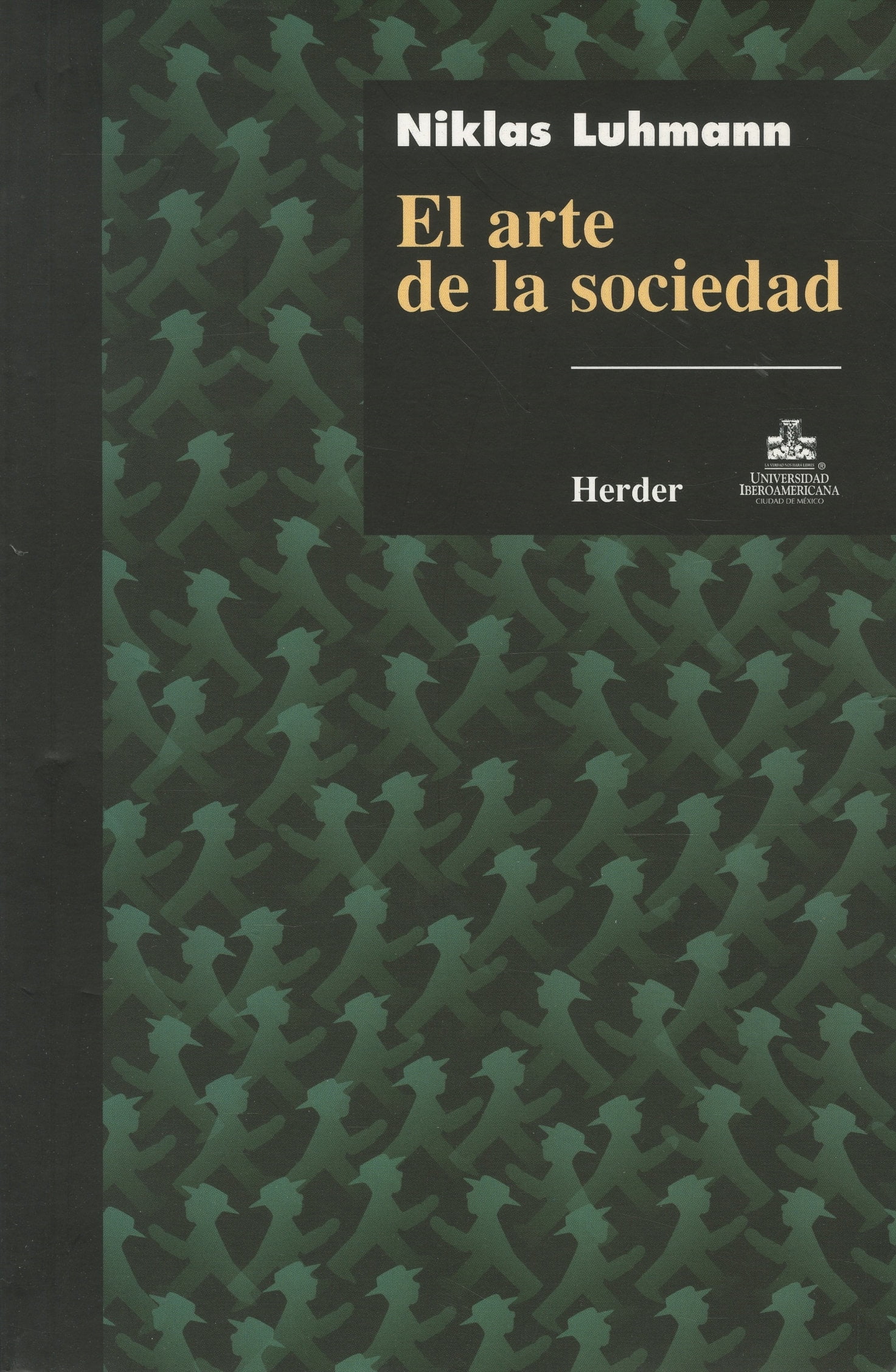 EL ARTE DE LA SOCIEDAD HERDER NIKLAS LUHMANN | Walmart en línea