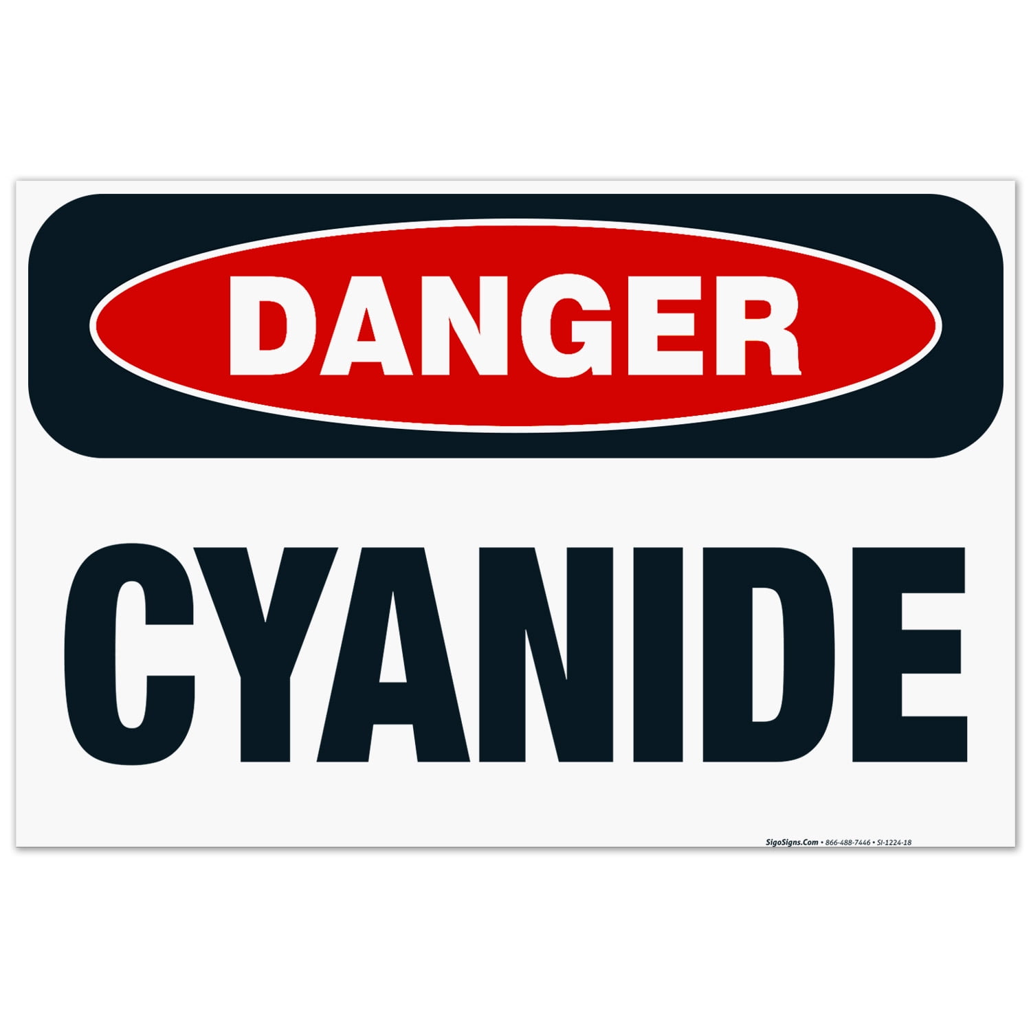Danger Cyanide Sign, OSHA Danger Sign, 24x36 Corrugated Plastic ...