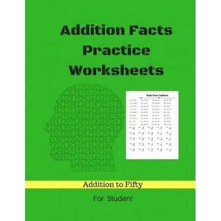 Addition Facts Practice Worksheets: Addition Math to Fifty Addition ...