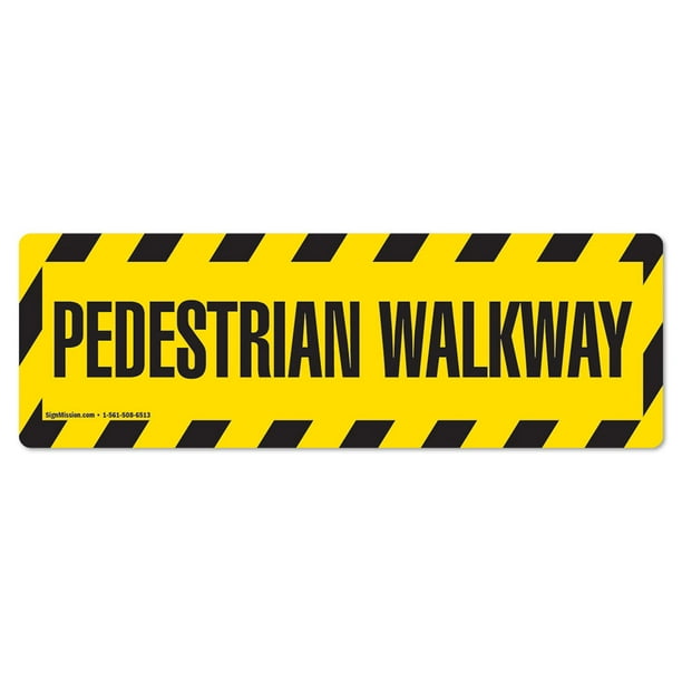 SignMission 6 x 18 in. Non-Slip Vinyl Floor Decal - Pedestrian Walkway ...
