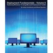 Deployment Fundamentals, Vol. 6: Deploying Windows 10 Using Microsoft Deployment Toolkit ...