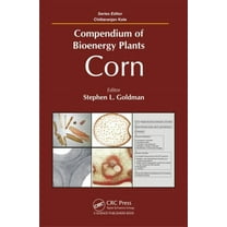 Compendium of Bioenergy Plants Compendium of Bioenergy Plants: Corn ...