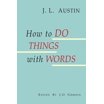 How to Do Things with Words (Paperback) - Walmart.com
