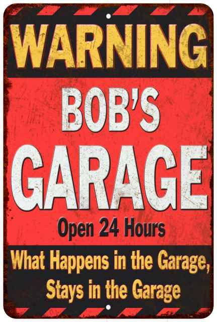 BOB'S Garage Warning Man Cave Wall Decor 8x12 Metal Sign 108120030269 ...