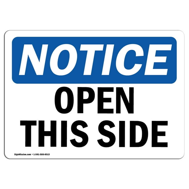 OSHA Notice - Open This Side Sign | Heavy Duty Sign or Label - Walmart ...