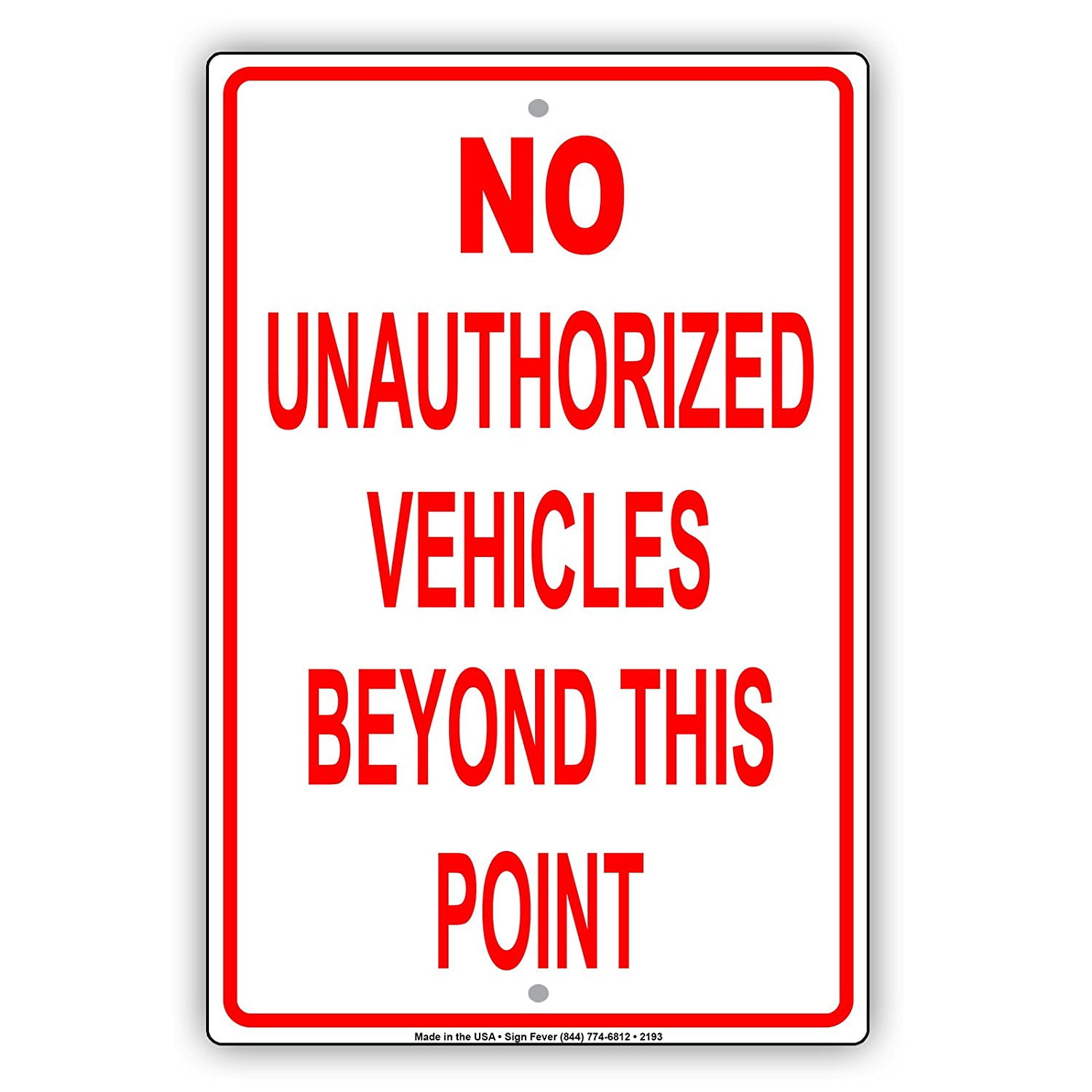 No Unauthorized Vehicles Beyond This Point Restriction Alert Caution ...