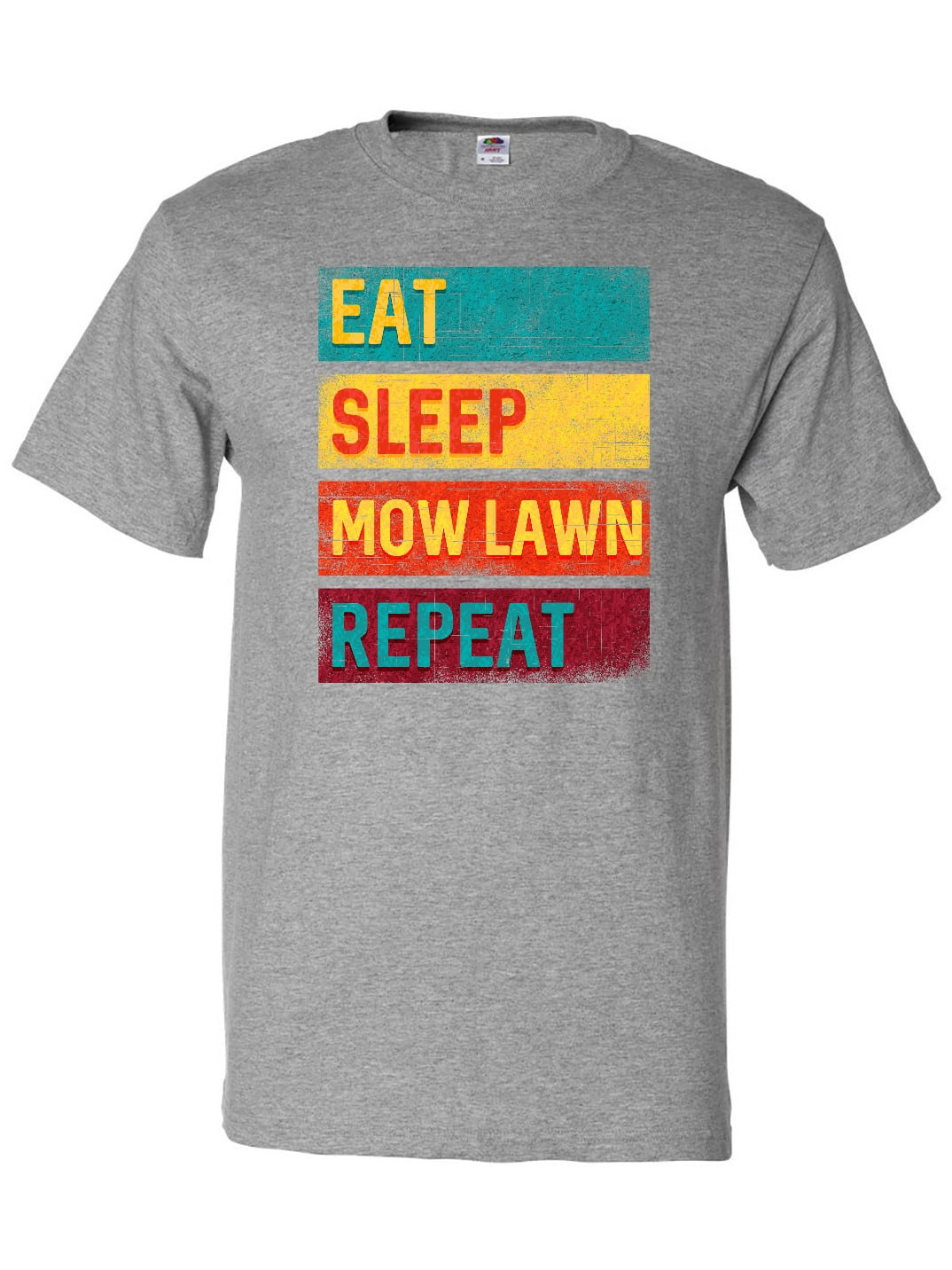 Inktastic Law Mowing Eat Sleep Mow Lawn Repeat T-Shirt - Walmart.com