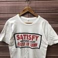 CLOTEX Vintage 90’s Satisfy Everyone Loves Suited To Town Shirt / Word ...
