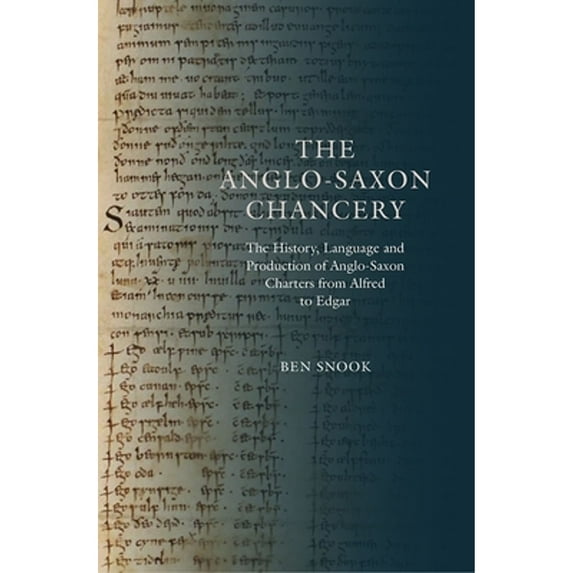 Pre-Owned Anglo-Saxon Studies The Anglo-Saxon Chancery: The History ...