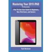 iPad 8th Generation User Guide: A Complete Step By Step User Manual On ...
