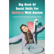 Social Skills Activities for Kids : 50 Fun Exercises for Making Friends ...