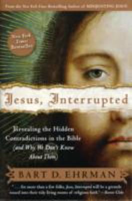 Pre-Owned Jesus, Interrupted: Revealing the Hidden Contradictions in ...