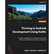 Learn Kotlin for Android Development: The Next Generation Language for Modern Android Apps ...