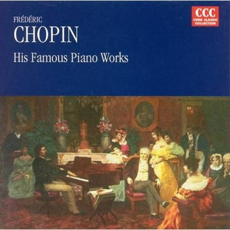 Frederic Chopin: His Famous Piano Works | Walmart Canada