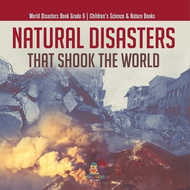 Everything Earthquakes and Tsunamis Natural Disaster Books for Kids ...