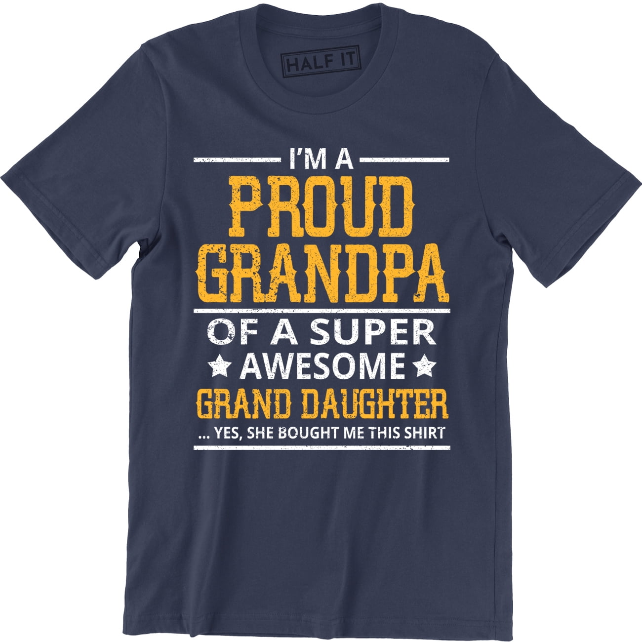 I'm Proud Grandpa of A Super Awesome Granddaughter Men's Grandfather T ...
