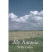 My Antonia (Paperback) - Walmart.com