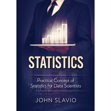 Introduction to Statistics: An Intuitive Guide for Analyzing Data and ...