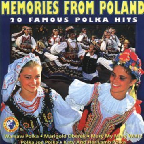 Memories From Poland: Famous Polka Hits (CD) - Walmart.com